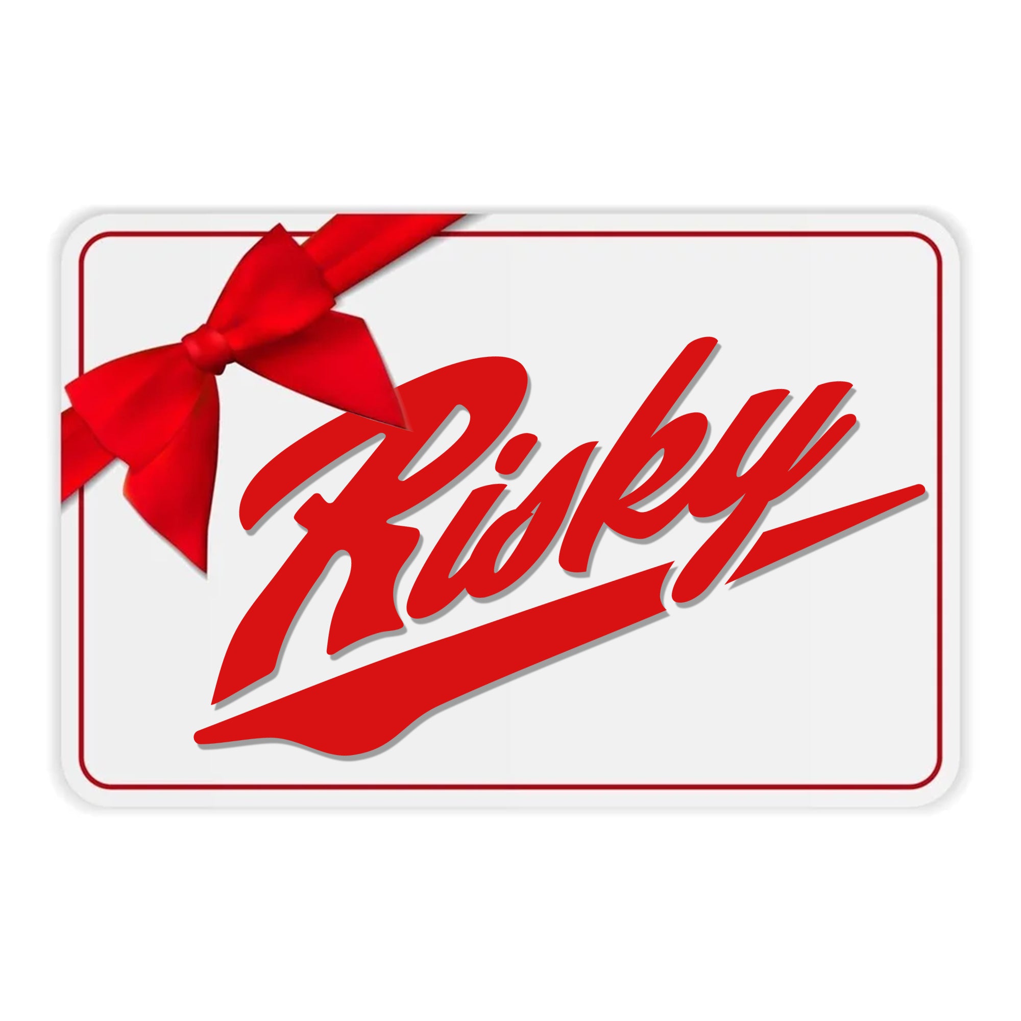 Risky Gift Card – Tucker Gott